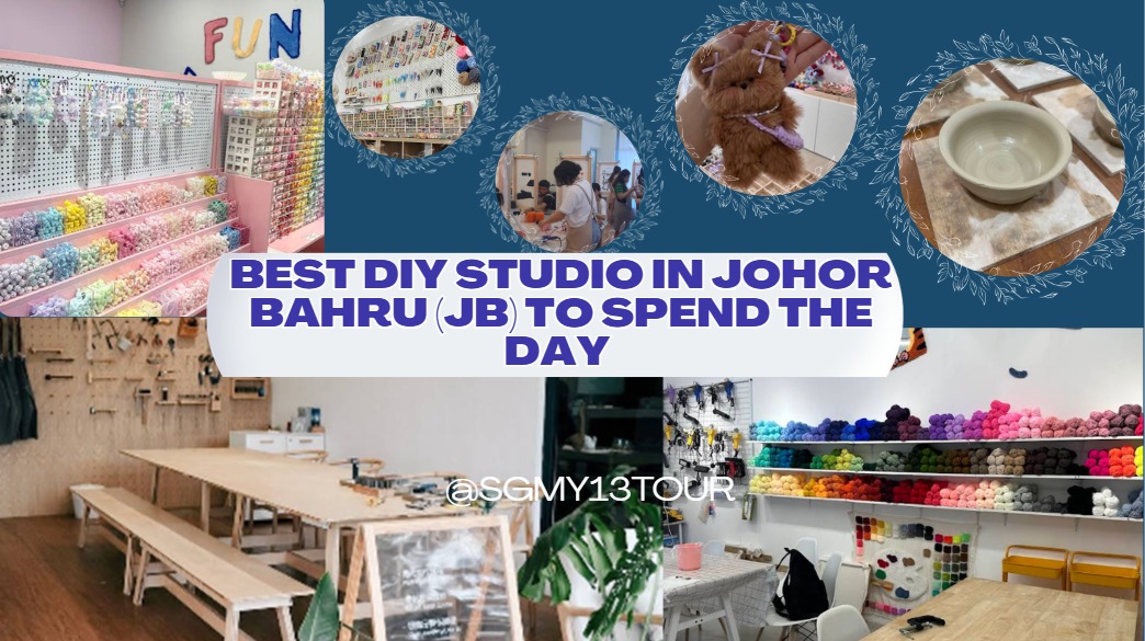 Top 12 DIY Workshops in Johor Bahru for Pottery, Baking & Tufting
